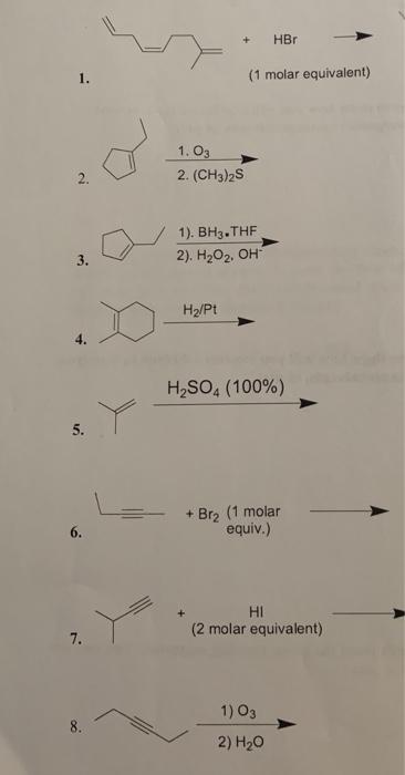 Solved 1. +HBr (1 molar equivalent) 2. 3. 4. 5. 6. +Br2 (1 | Chegg.com