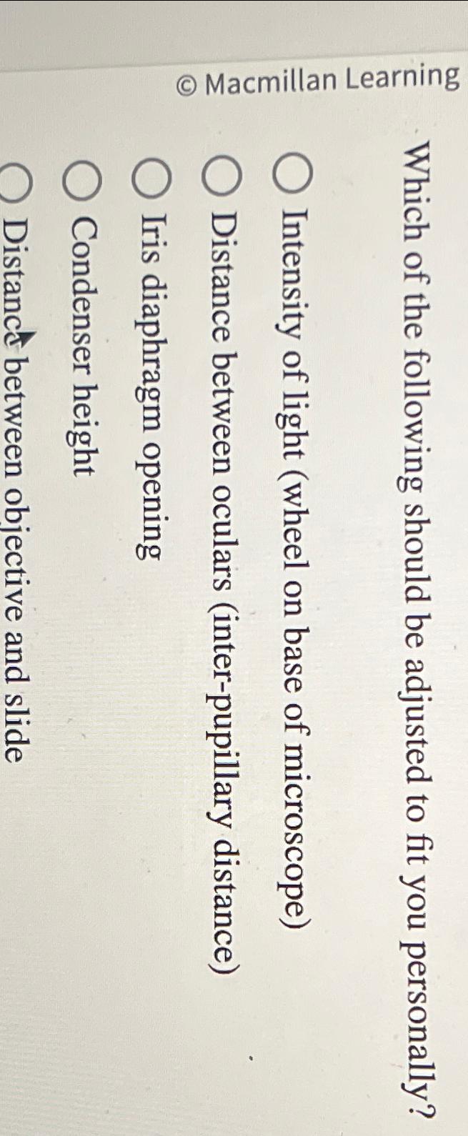 Solved Which of the following should be adjusted to fit you | Chegg.com