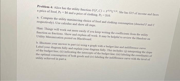 Solved Problem 4: Alice has the utility function | Chegg.com