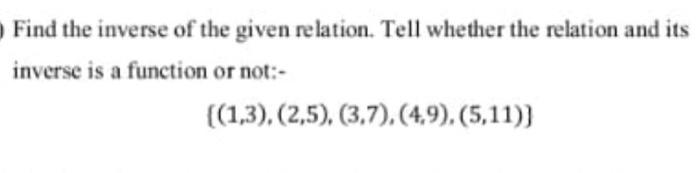 Solved Find the inverse of the given relation. Tell whether | Chegg.com