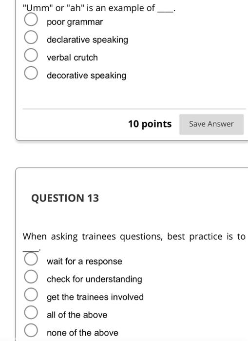 Solved "Umm" or "ah" is an example of poor grammar | Chegg.com