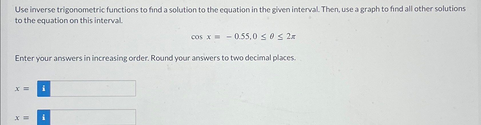 Solved Use inverse trigonometric functions to find a | Chegg.com