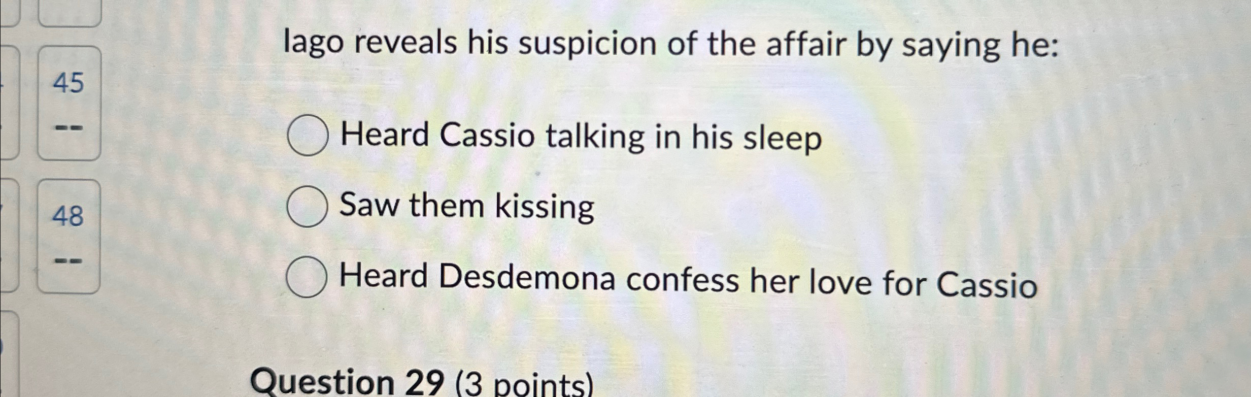 Solved lago reveals his suspicion of the affair by saying | Chegg.com