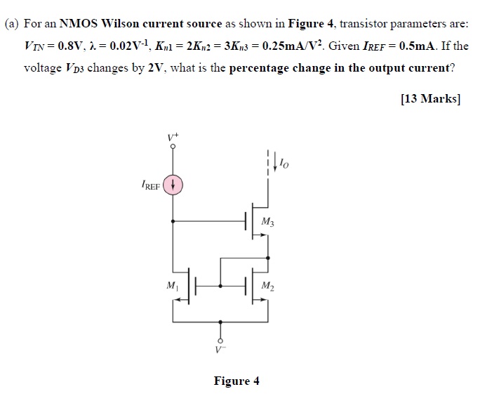 Solved (a) ﻿For an NMOS Wilson current source as shown in | Chegg.com
