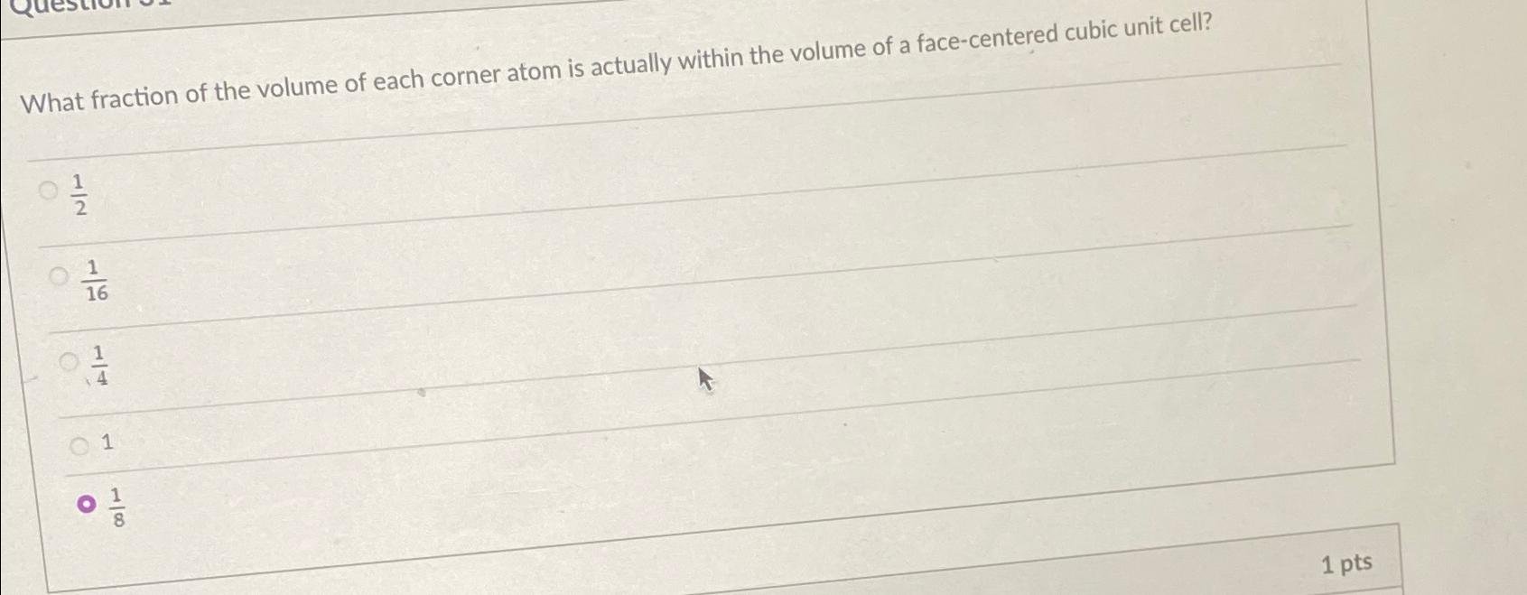 Solved What fraction of the volume of each corner atom is | Chegg.com