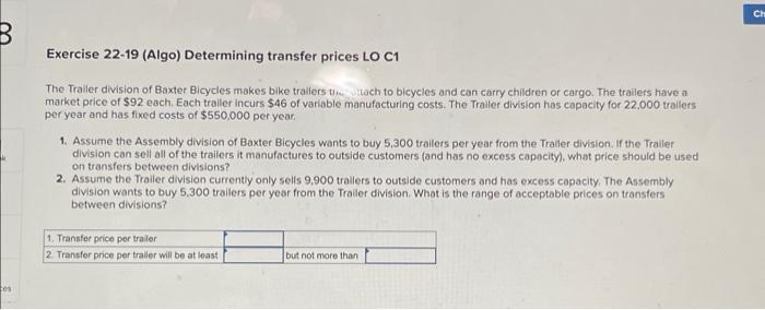 Solved Exercise 22-19 (Algo) Determining transfer prices LO | Chegg.com