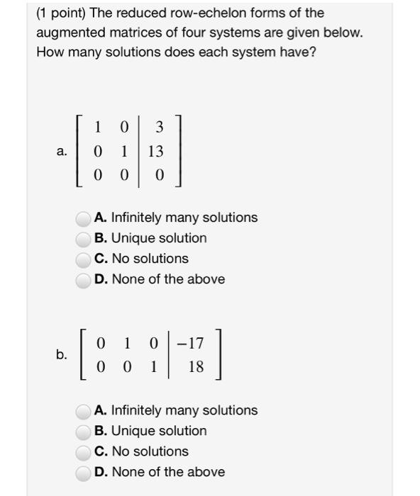 Solved (1 point) The reduced row-echelon forms of the | Chegg.com