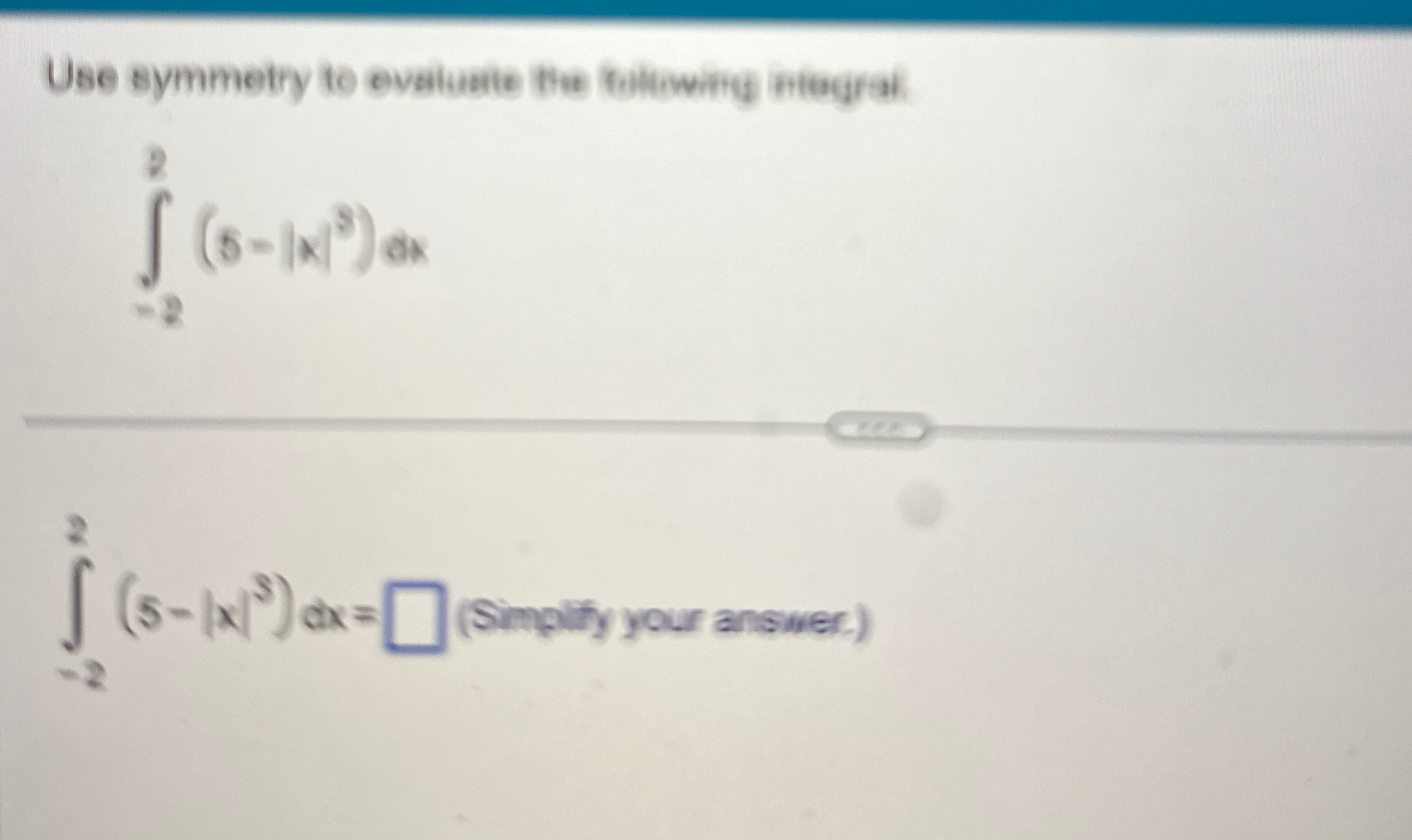 Solved Use symmetry to evaluete the following | Chegg.com