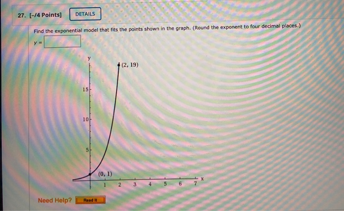Solved 27. [-14 Points] DETAILS Find the exponential model | Chegg.com