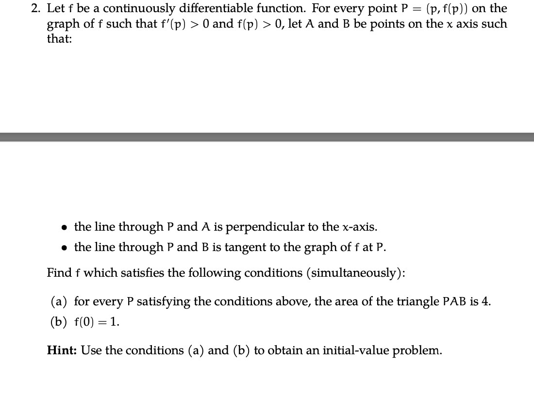 Solved Let f ﻿be a continuously differentiable function. For | Chegg.com
