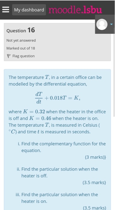 Solved My dashboard moodle.lsbu Question 16 Not yet answered | Chegg.com
