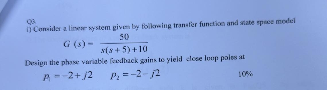 Solved Q3.i) ﻿Consider a linear system given by following | Chegg.com
