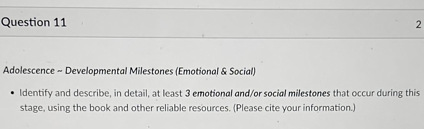 Solved Adolescence ∼ Developmental Milestones (Emotional \& | Chegg.com
