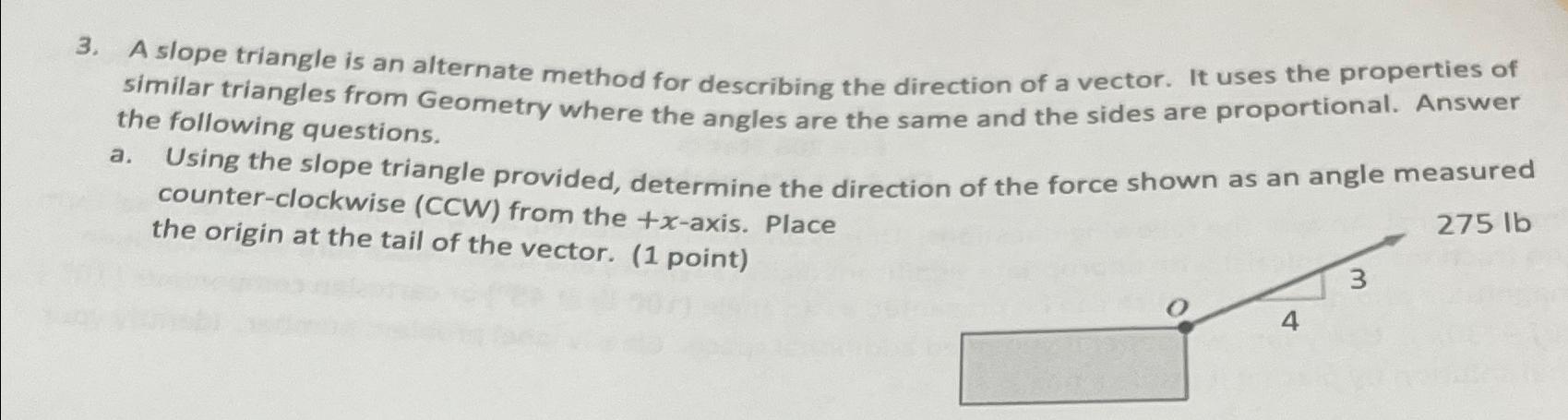Solved A slope triangle is an alternate method for | Chegg.com