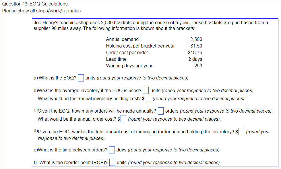Solved Question 13: EOQ CalculationsQuestion 13: EOQ | Chegg.com