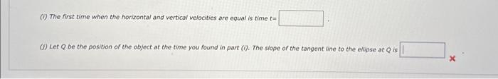 Solved Consider An Object Moving In The Plane Whose Location