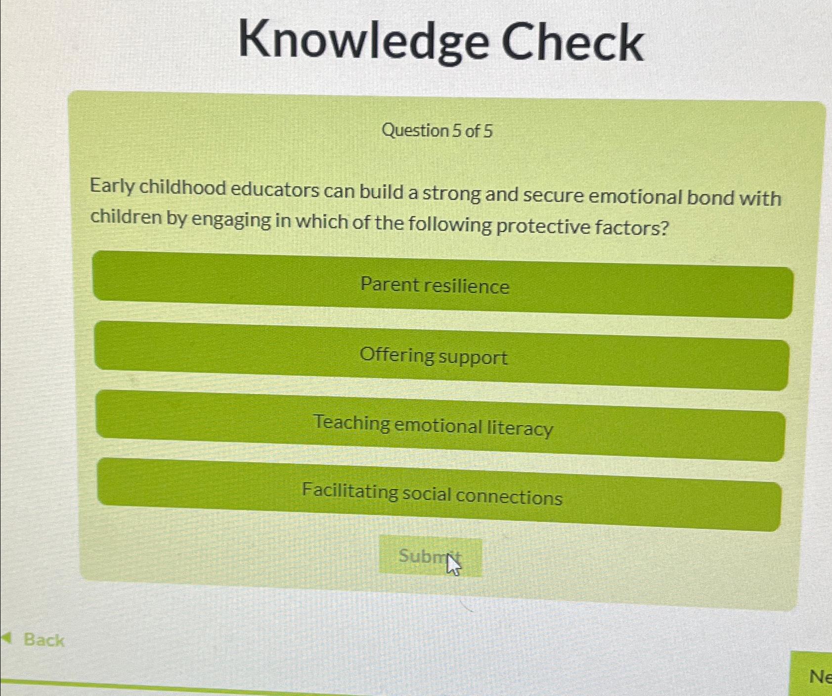 Solved Knowledge CheckQuestion 5 ﻿of 5Early childhood | Chegg.com