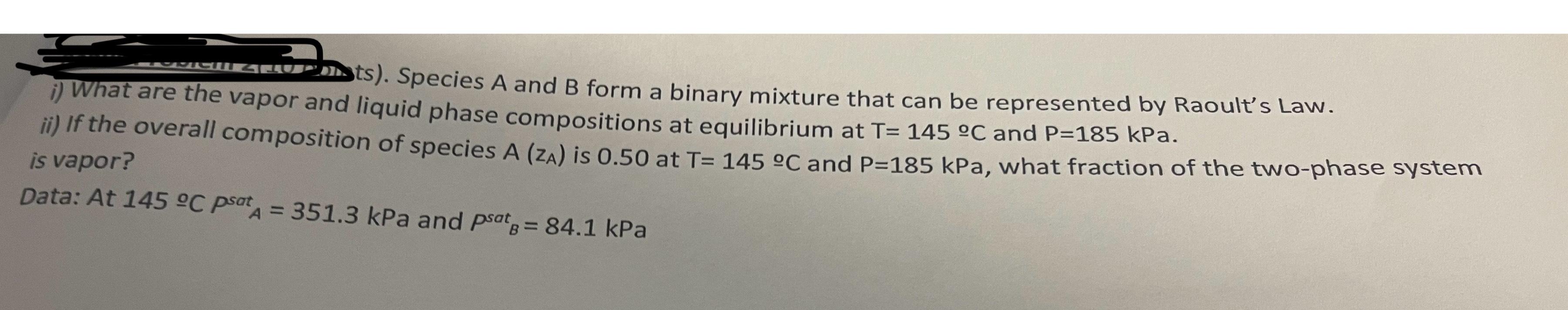 ts). ﻿Species A and B form a binary mixture that can | Chegg.com