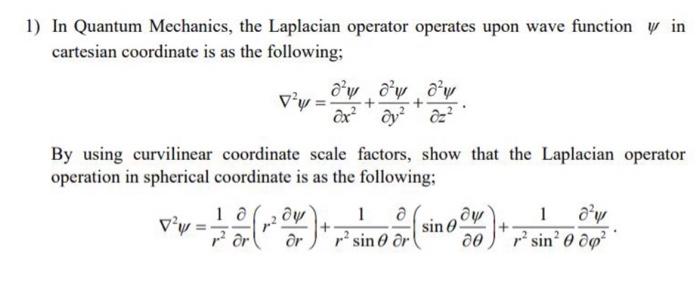 Solved Given mathematical physics question on Laplacian | Chegg.com
