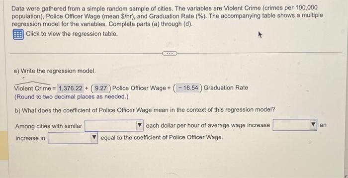 Solved Dependent variable is: Violent Crime R squared =43.8% | Chegg.com