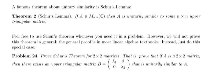 Solved A famous theorem about unitary similarity is Schur's | Chegg.com