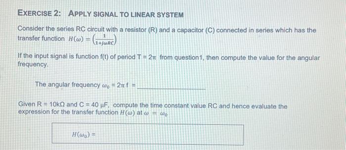 Solved EXERCISE 2: APPLY SIGNAL TO LINEAR SYSTEM Consider | Chegg.com