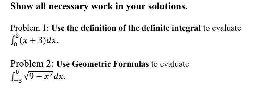 Solved Show all necessary work in your solutions. Problem 1: | Chegg.com