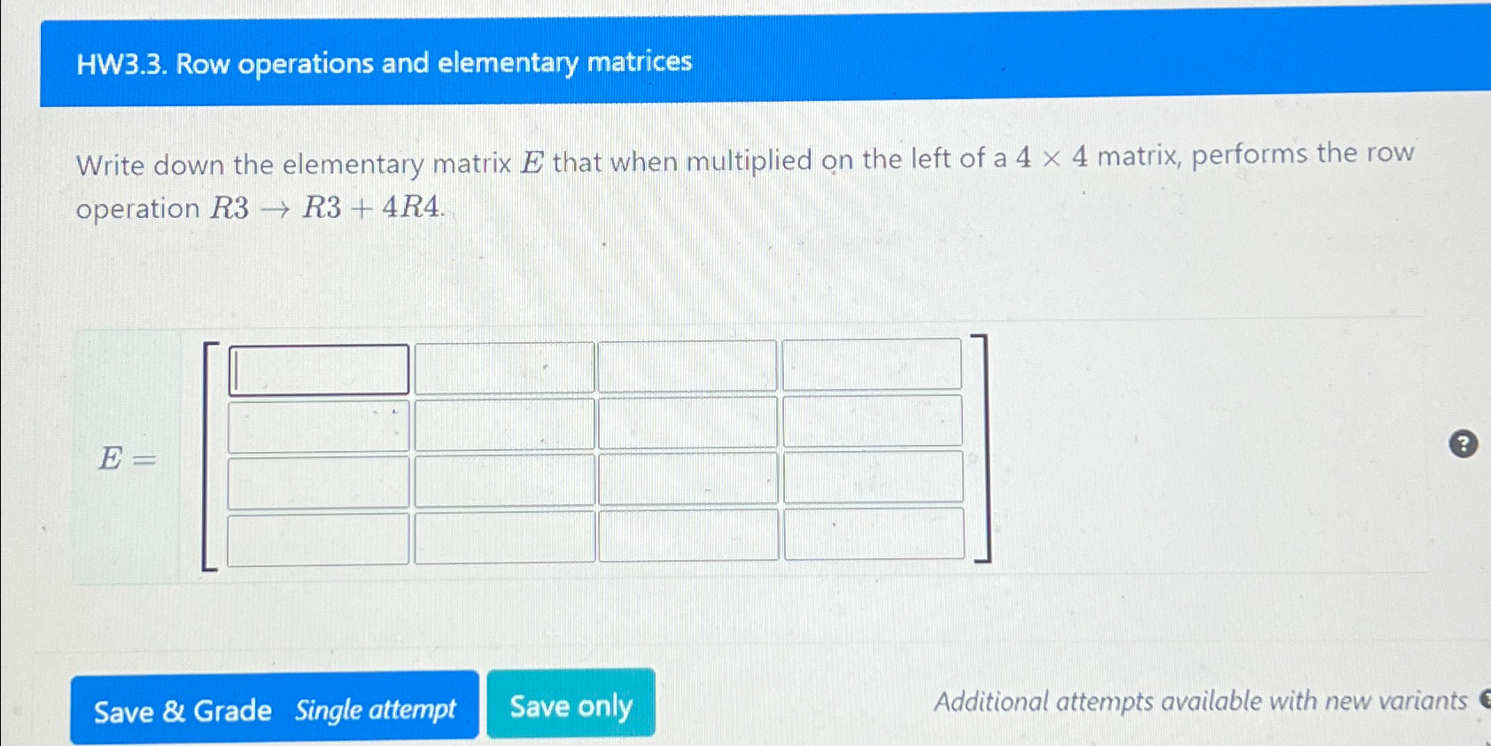 Solved HW3.3. ﻿Row operations and elementary matricesWrite | Chegg.com