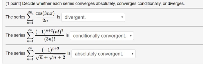 Solved (1 point) Consider the series a, where an = (-1)" + | Chegg.com
