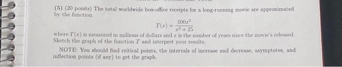 Solved (5) The total worldwide box-office receipts for a | Chegg.com