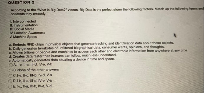 Solved QUESTION 2According to the "What is Big Data?" | Chegg.com