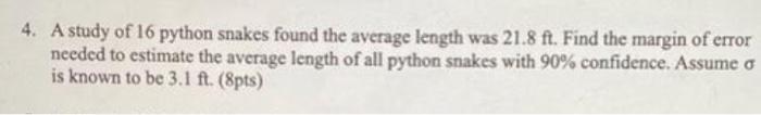 Solved 4. A study of 16 python snakes found the average | Chegg.com
