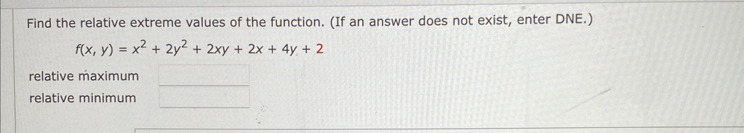 Solved Find the relative extreme values of the function. (If | Chegg.com