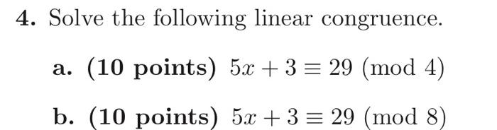 Solved 4. Solve the following linear congruence. a. (10 | Chegg.com