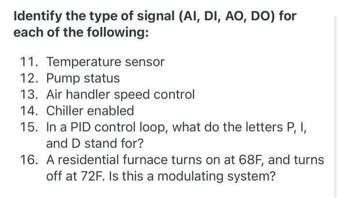 Solved Identify the type of signal (AI, DI, AO, DO) for each | Chegg.com