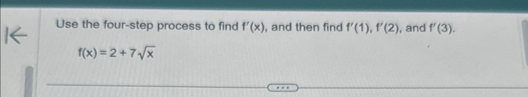 Solved Use the four-step process to find f'(x), ﻿and then | Chegg.com