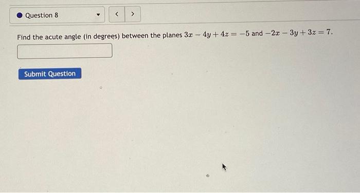 Solved Find the acute angle (in degrees) between the planes | Chegg.com