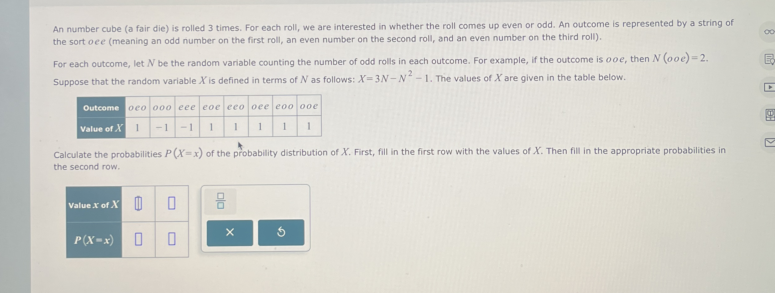Solved An number cube (a fair die) ﻿is rolled 3 ﻿times. For | Chegg.com