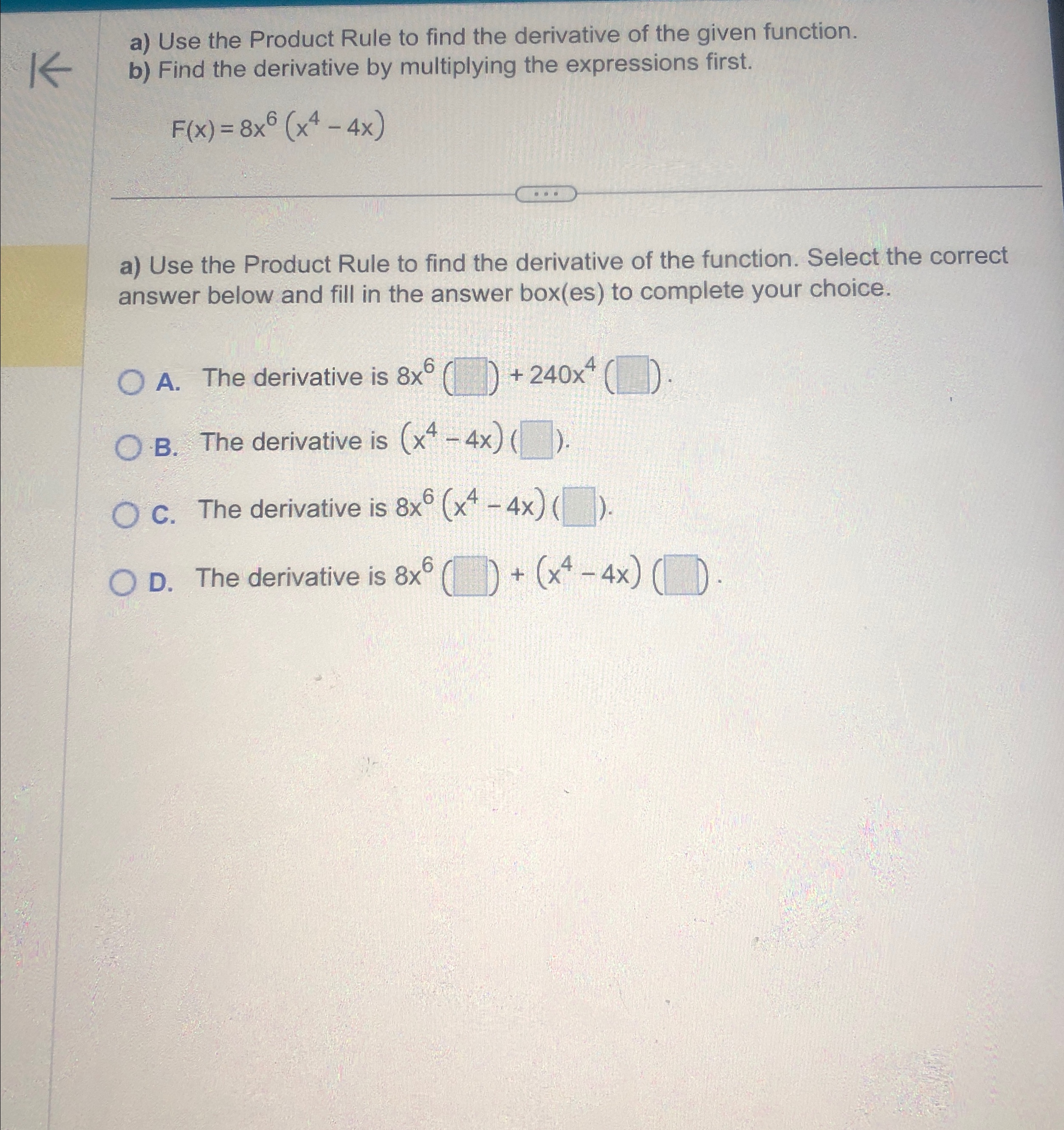 Solved a) ﻿Use the Product Rule to find the derivative of | Chegg.com
