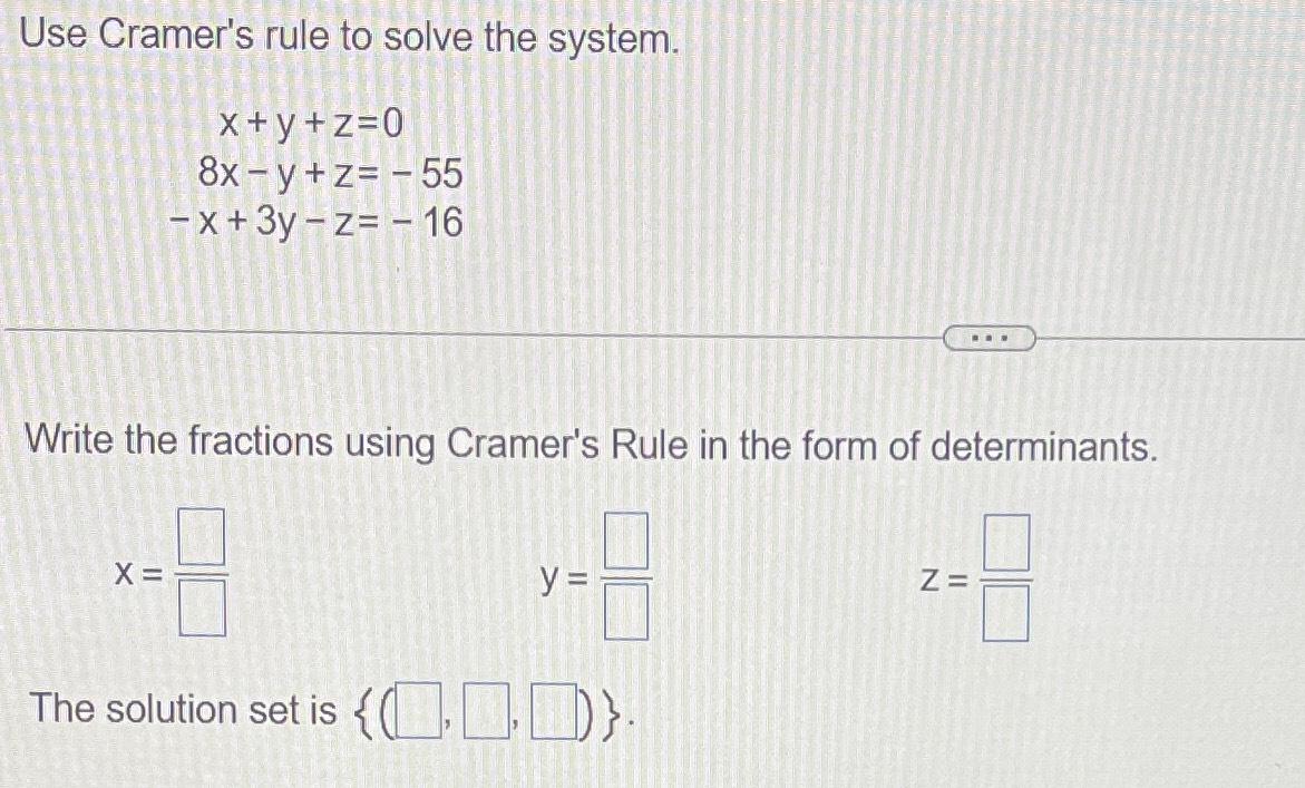 Solved Use Cramer's rule to solve the | Chegg.com