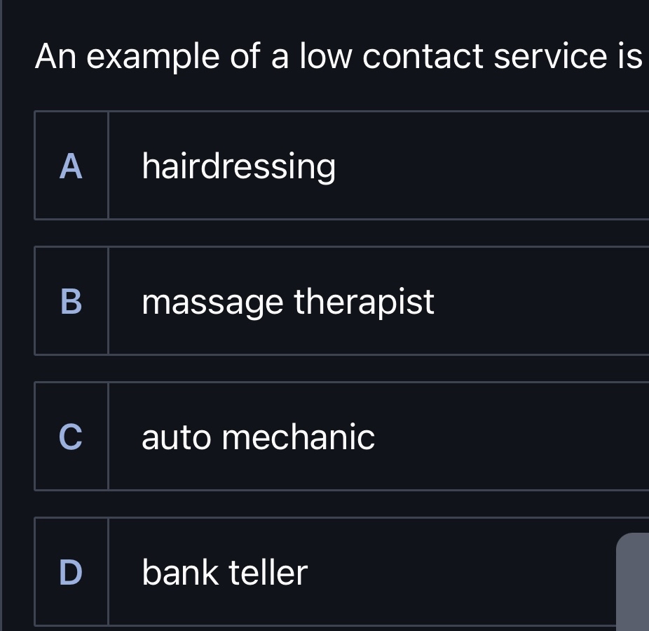 Solved An example of a low contact service isA hairdressingB | Chegg.com
