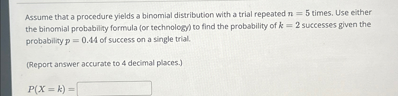 Solved Assume that a procedure yields a binomial | Chegg.com