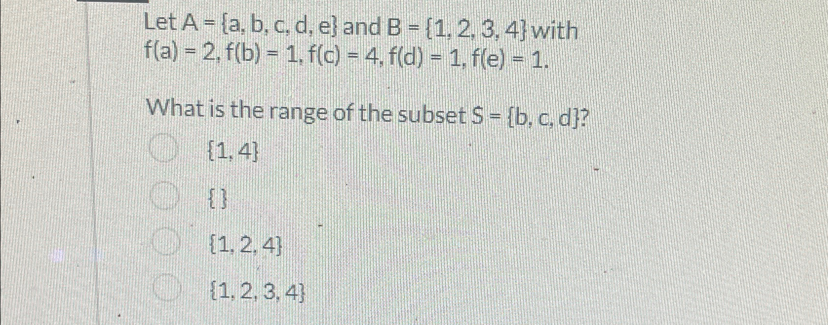 Solved Let A={a,b,c,d,e} ﻿and B={1,2,3,4} ﻿with | Chegg.com