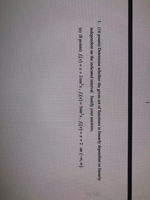Solved 1. (16 points) Determine whether the given set of | Chegg.com