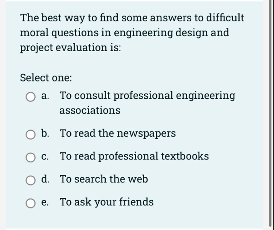 Solved The best way to find some answers to difficultmoral | Chegg.com