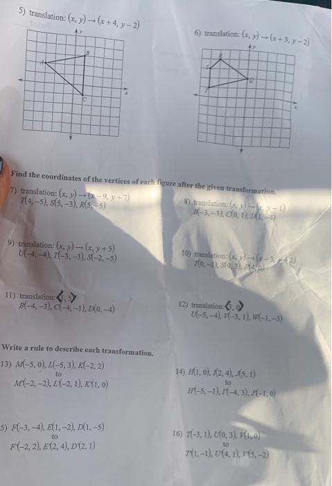 Solved 5) translation: (x,y)→(x+4.u−2) 6) translation: | Chegg.com
