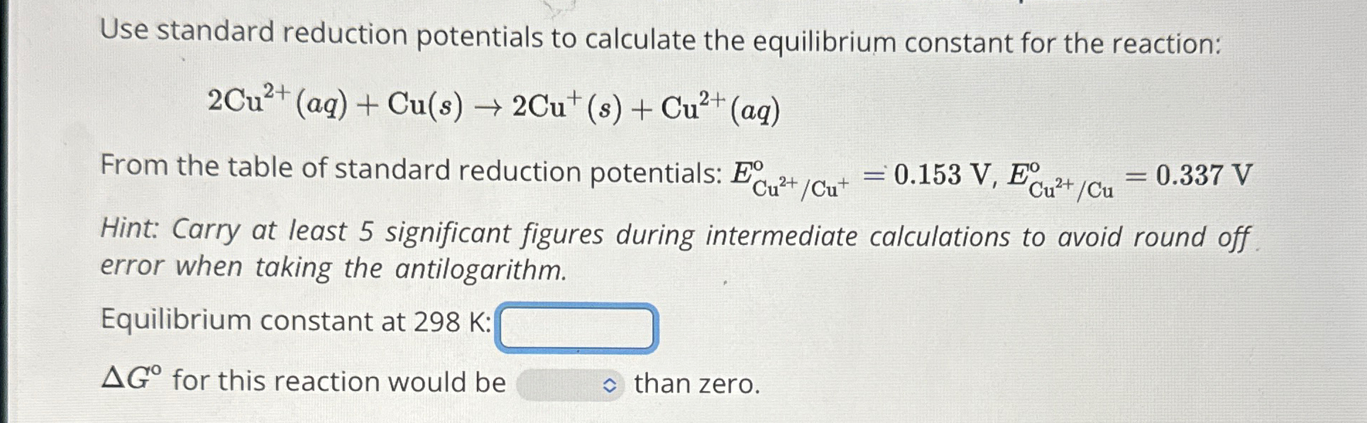 Solved Use standard reduction potentials to calculate the | Chegg.com