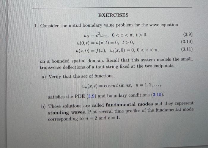 Solved EXERCISES 1. Consider the initial boundary value | Chegg.com
