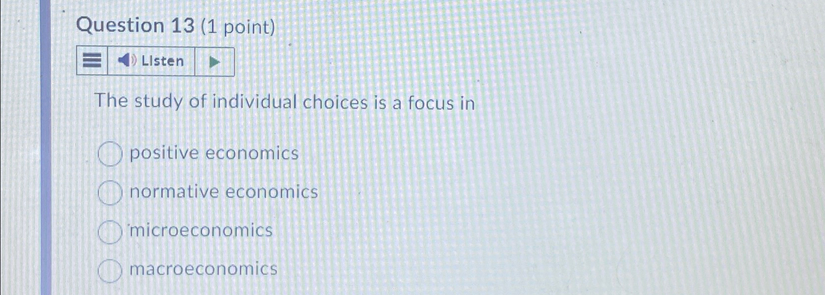 Solved Question 13 (1 ﻿point)LIstenThe study of individual | Chegg.com