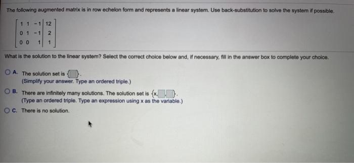Solved The following augmented matrix is in row echelon form | Chegg.com